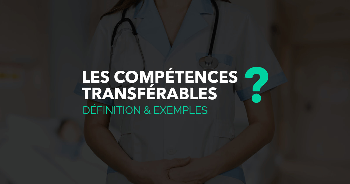 Compétences Transférables : Définition & Liste de 25 Exemples