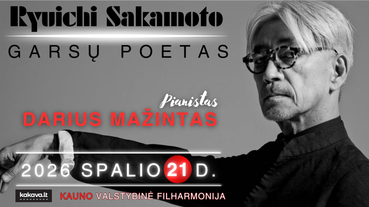 RYUICHI SAKAMOTO - GARSŲ POETAS / PIANISTAS DARIUS MAŽINTAS | kakava.lt