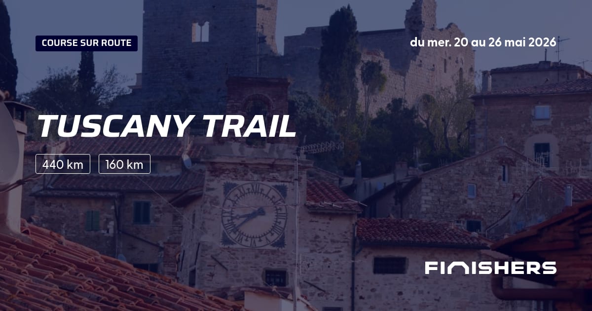🏃 Tuscany Trail 2026 - Parcours, inscriptions & résultats | Finishers