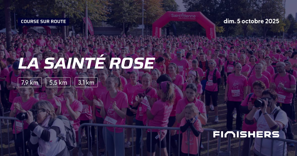 🏃 La Sainté Rose 2025 - Parcours, inscriptions & résultats | Finishers