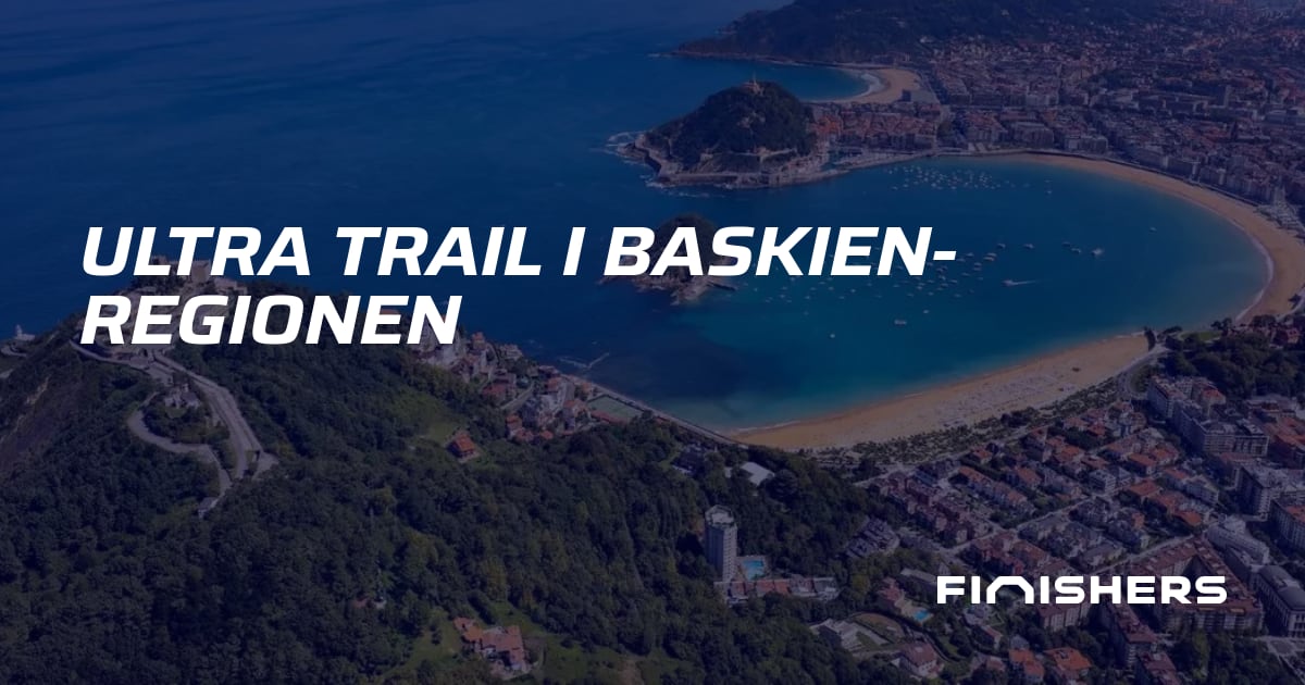 🏃 Ultra Trail i Baskien-regionen | Finishers