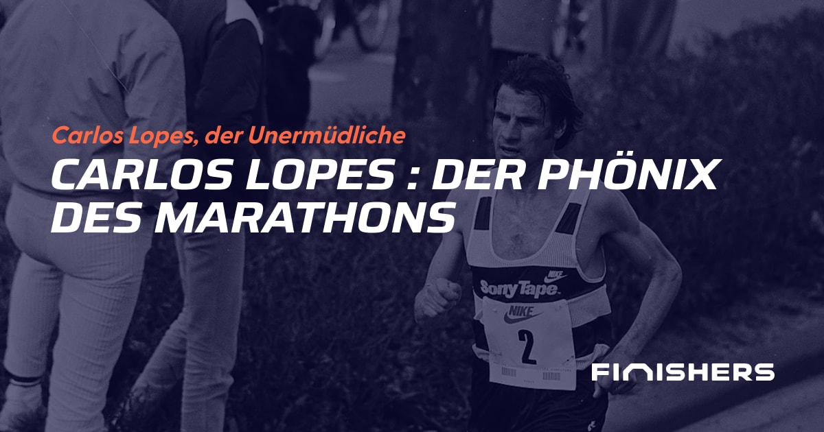 🏃 Carlos Lopes : Der Phönix des Marathons | Finishers