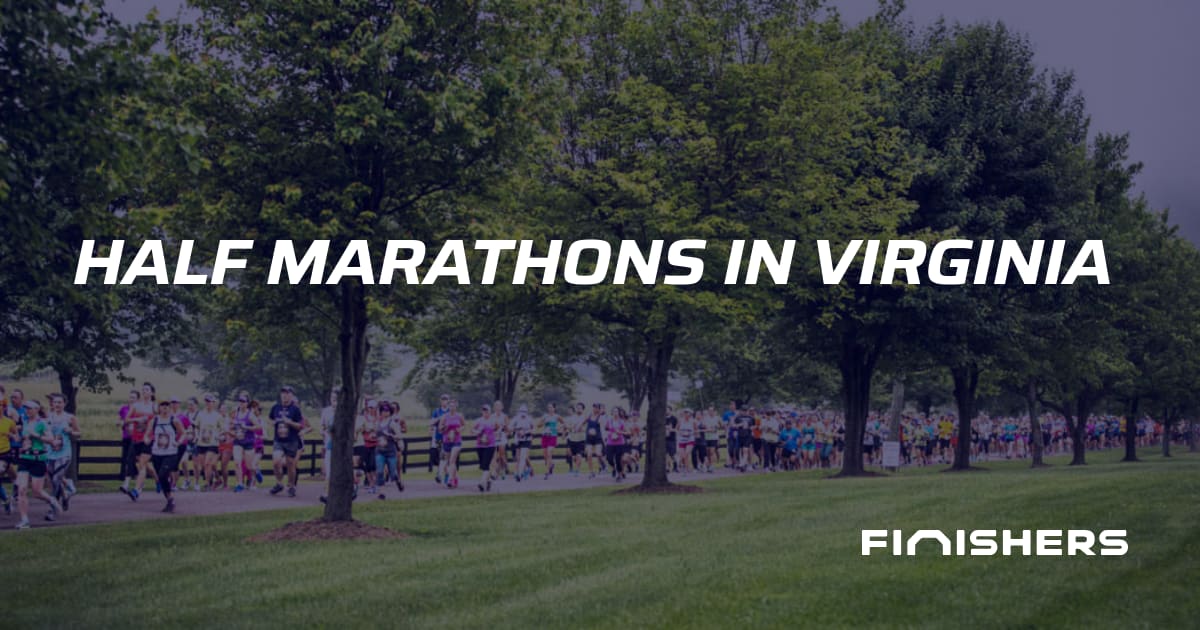 🏃 Half Marathons in Virginia | Finishers