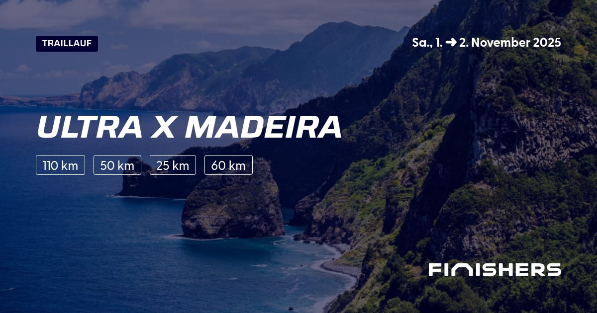 🏃 Ultra X Madeira 2025 - Alle Strecken-, Ergebnis- und Anmeldeinfos ...