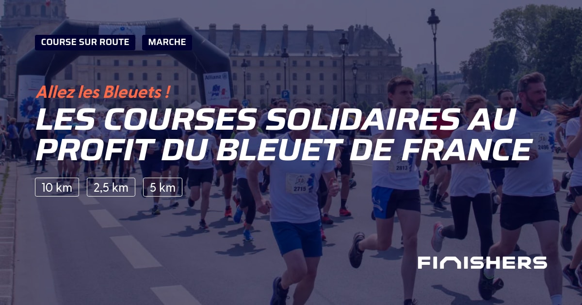 🏃 Les Courses Solidaires au profit du Bleuet de France 2025 - Parcours ...