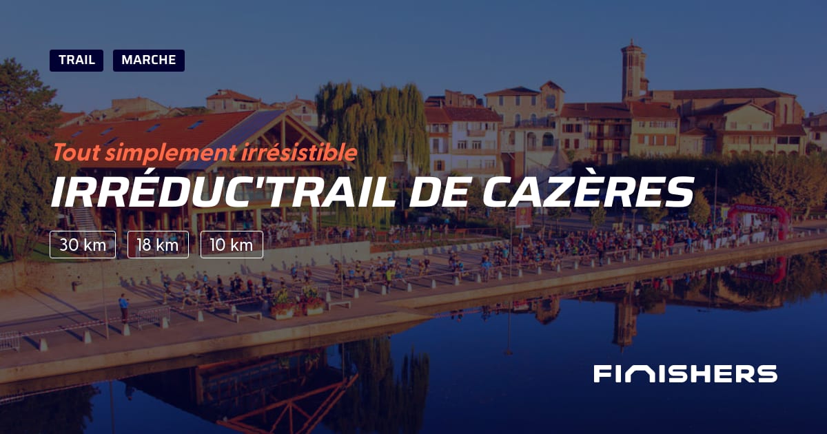 🏃 Irréduc'trail de Cazères 2025 - Parcours, inscriptions & résultats ...