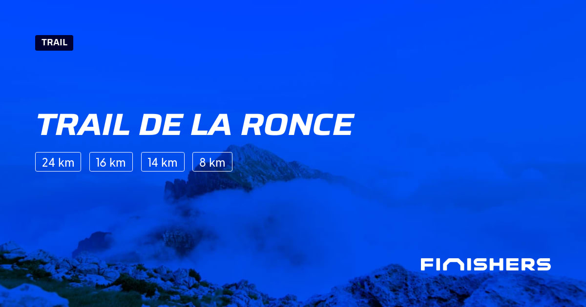🏃 Trail de la ronce 2025 - Parcours, inscriptions & résultats | Finishers