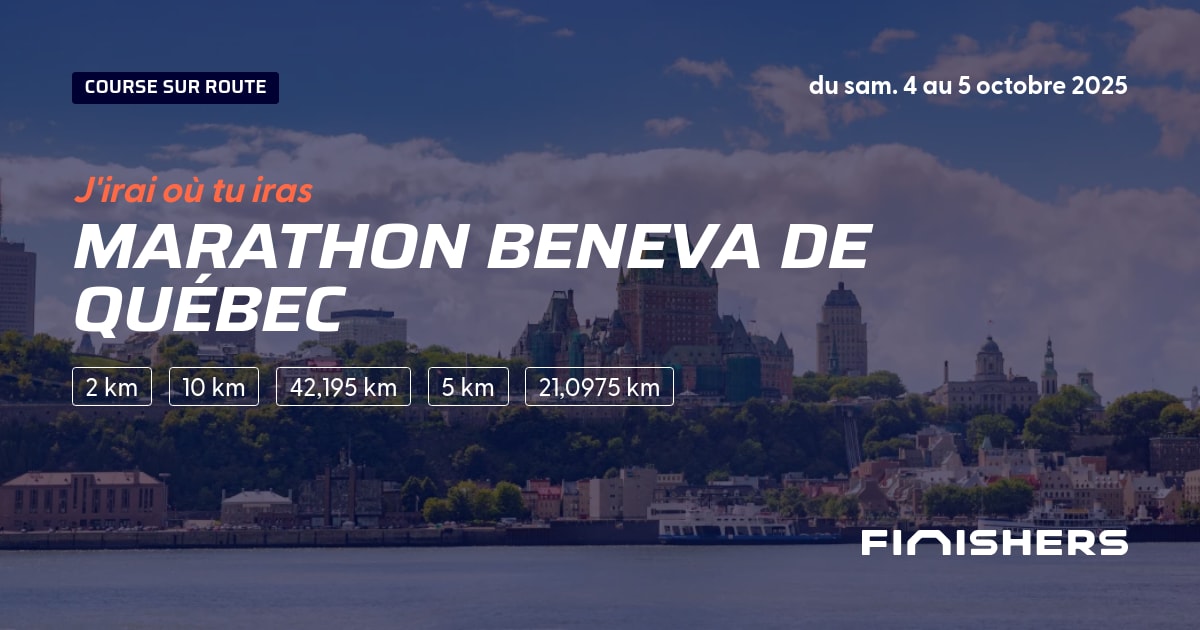 🏃 Marathon Beneva de Québec 2025 - Parcours, inscriptions & résultats ...