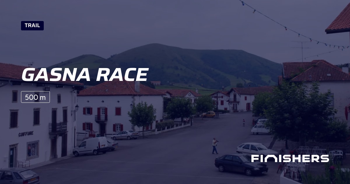 🏃 Gasna Race 2027 - Parcours, inscriptions & résultats | Finishers