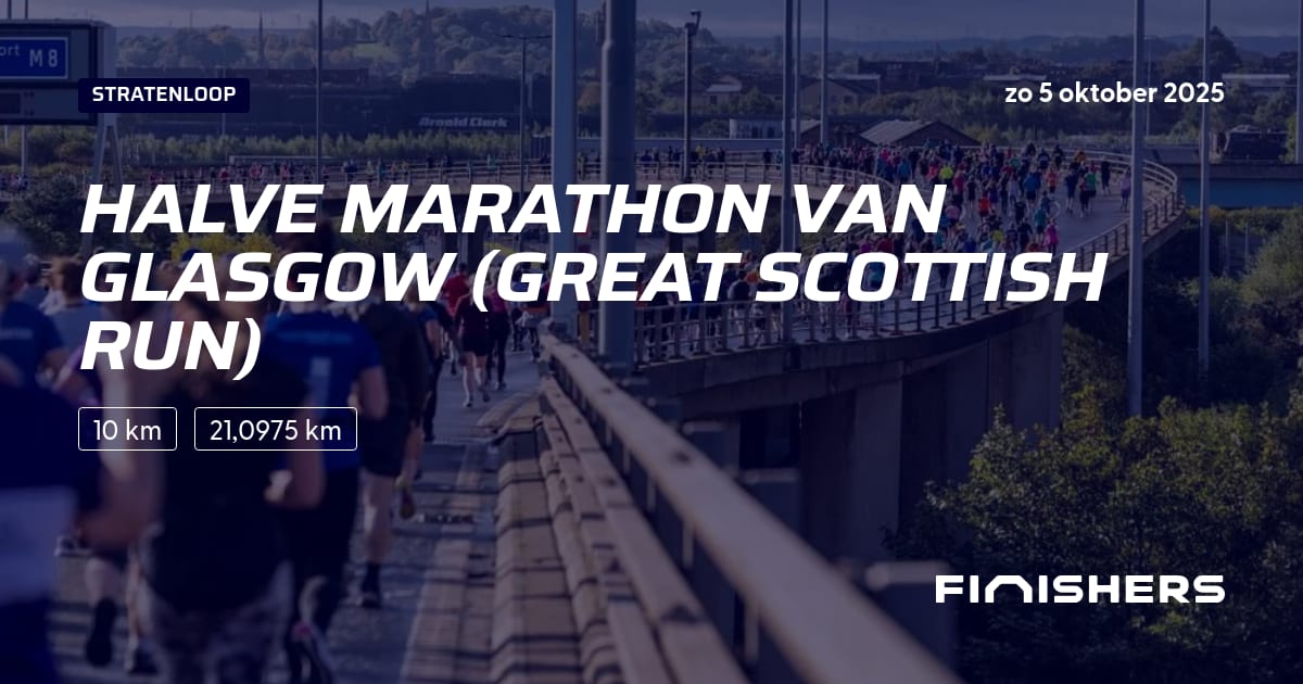 🏃 Halve Marathon van Glasgow (Great Scottish Run) 2025 - Alle ...