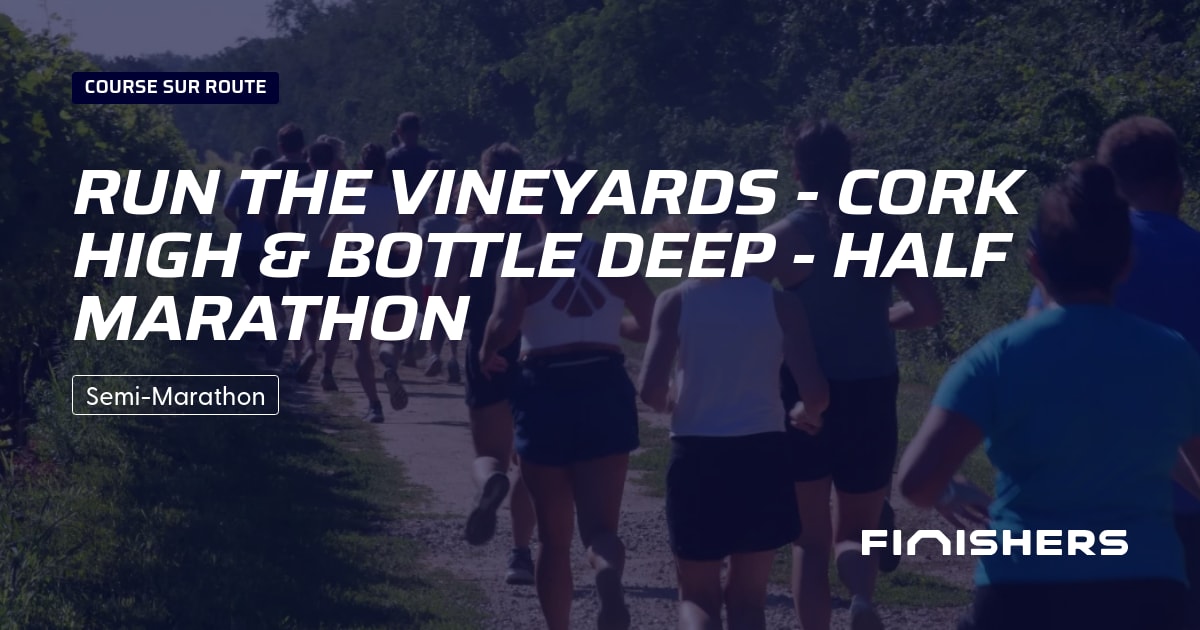 🏃 Run the Vineyards - Cork High & Bottle Deep - Half Marathon 2026 ...