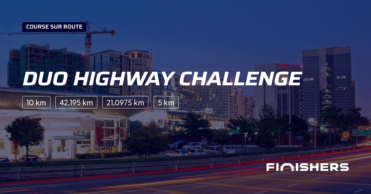 🏃 Duo Highway Challenge 2026 - Parcours, inscriptions & résultats ...