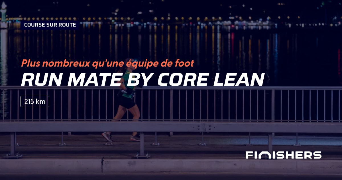 🏃 Run Mate by Core Lean 2026 - Parcours, inscriptions & résultats ...