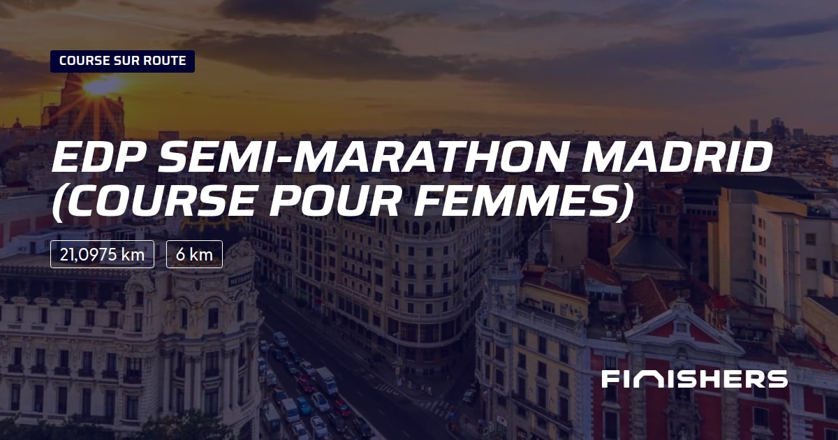 🏃 EDP Semi-marathon Madrid (Course pour femmes) 2024 - Parcours ...