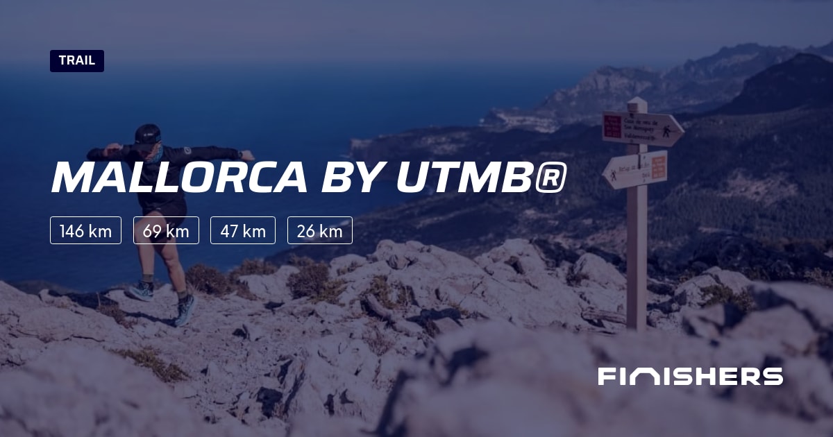 🏃 Mallorca by UTMB® 2025 - Parcours, inscriptions & résultats | Finishers