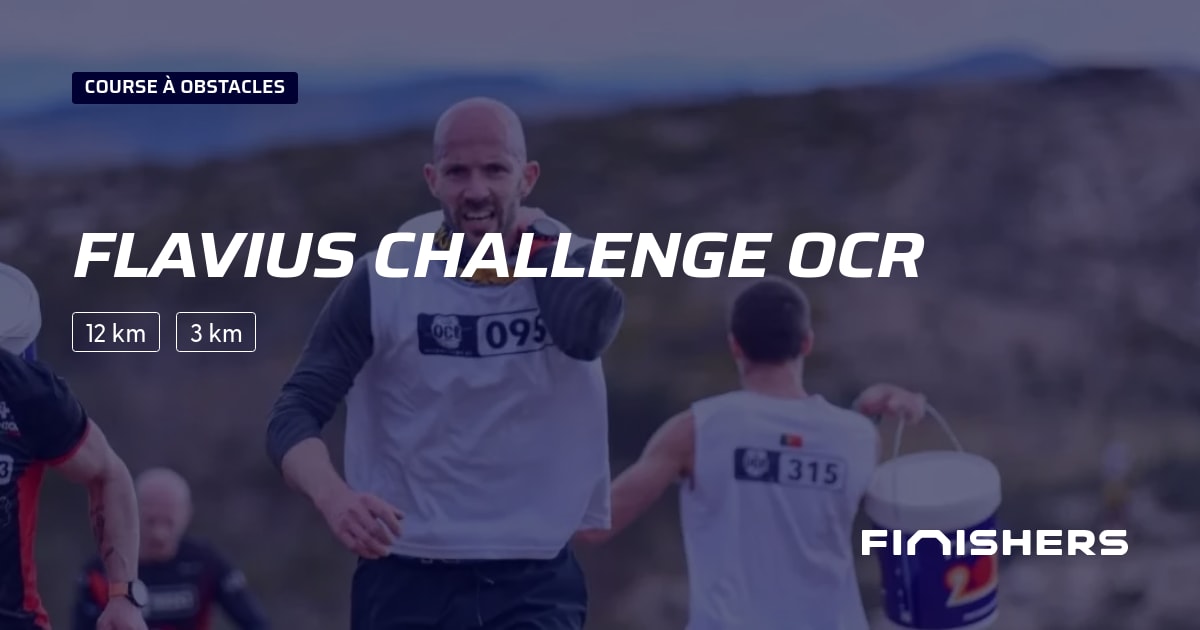 🏃 Flavius Challenge OCR 2026 - Parcours, inscriptions & résultats ...