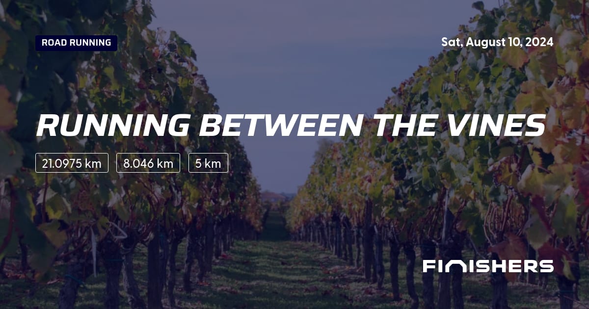 🏃 Running Between the Vines 2024 - All the information about the race ...