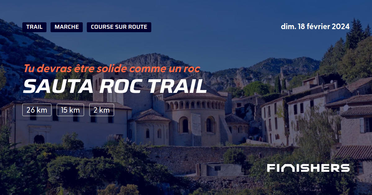 🏃 Sauta Roc Trail 2023 - Toutes les infos parcours & inscriptions ...