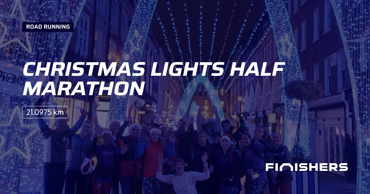 🏃 Christmas Lights Half Marathon 2026 - All the information about the ...