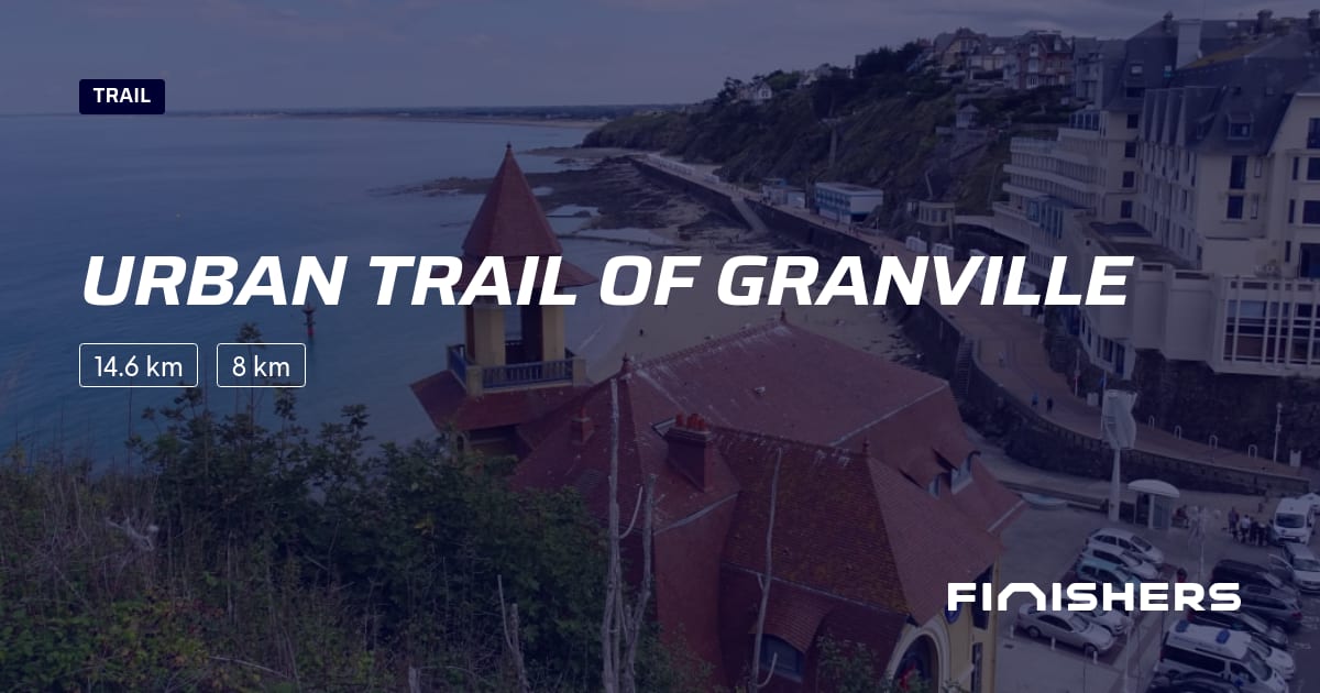 🏃 Urban Trail of Granville 2026 - All the information about the race ...