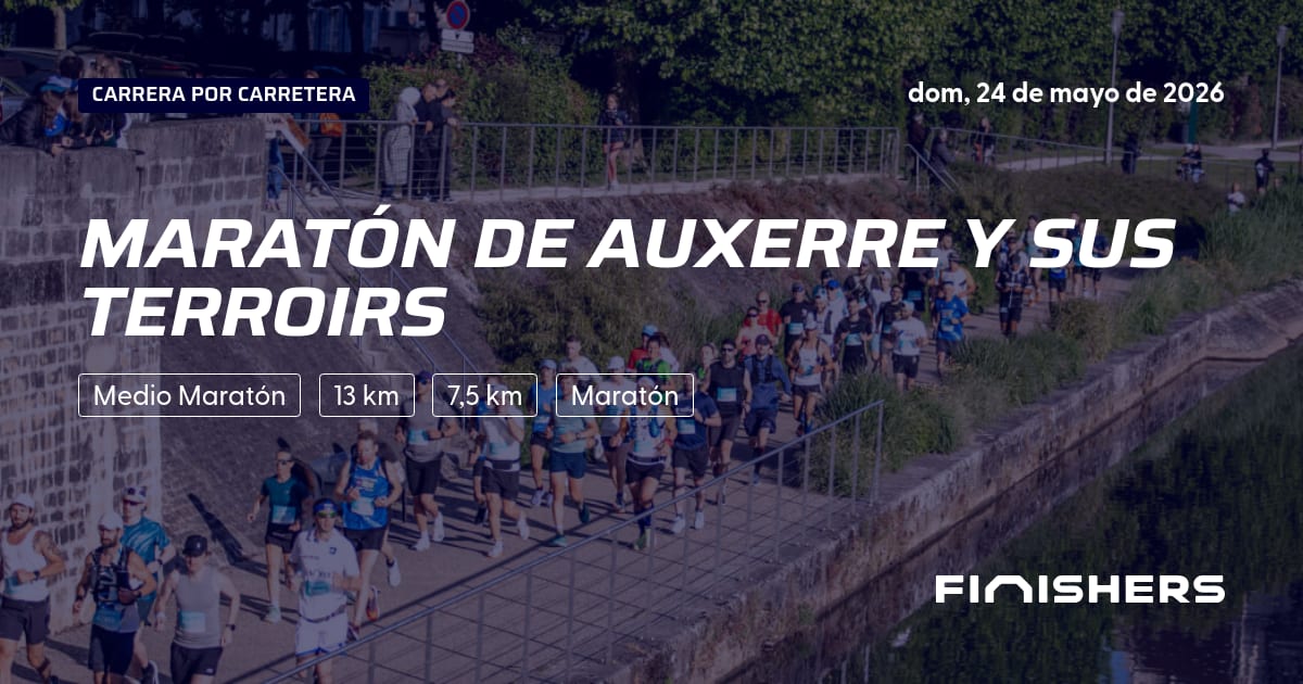 🏃 Maratón de Auxerre y sus Terroirs 2026 - Toda la información sobre ...