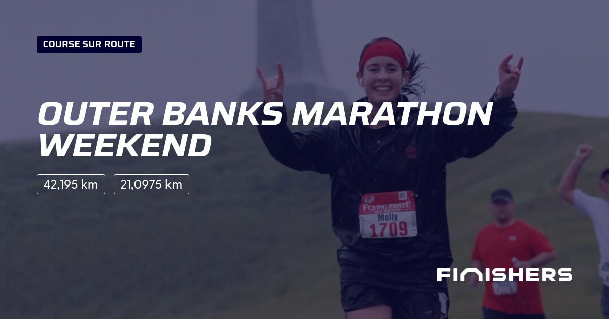 🏃 Outer Banks Marathon Weekend 2025 - Parcours, inscriptions & résultats | Finishers