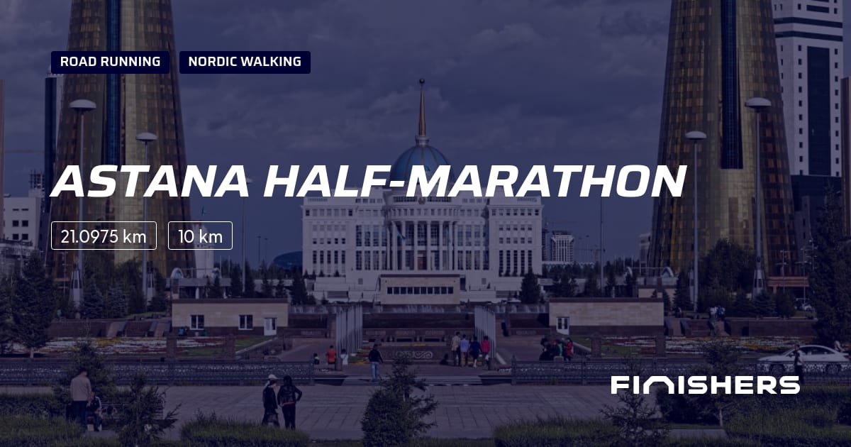🏃 Astana Half-Marathon 2026 - All the information about the race and registration process ...
