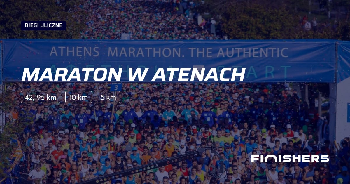 🏃 Maraton w Atenach 2025 - Wszystkie informacje odnośnie wyścigu i ...