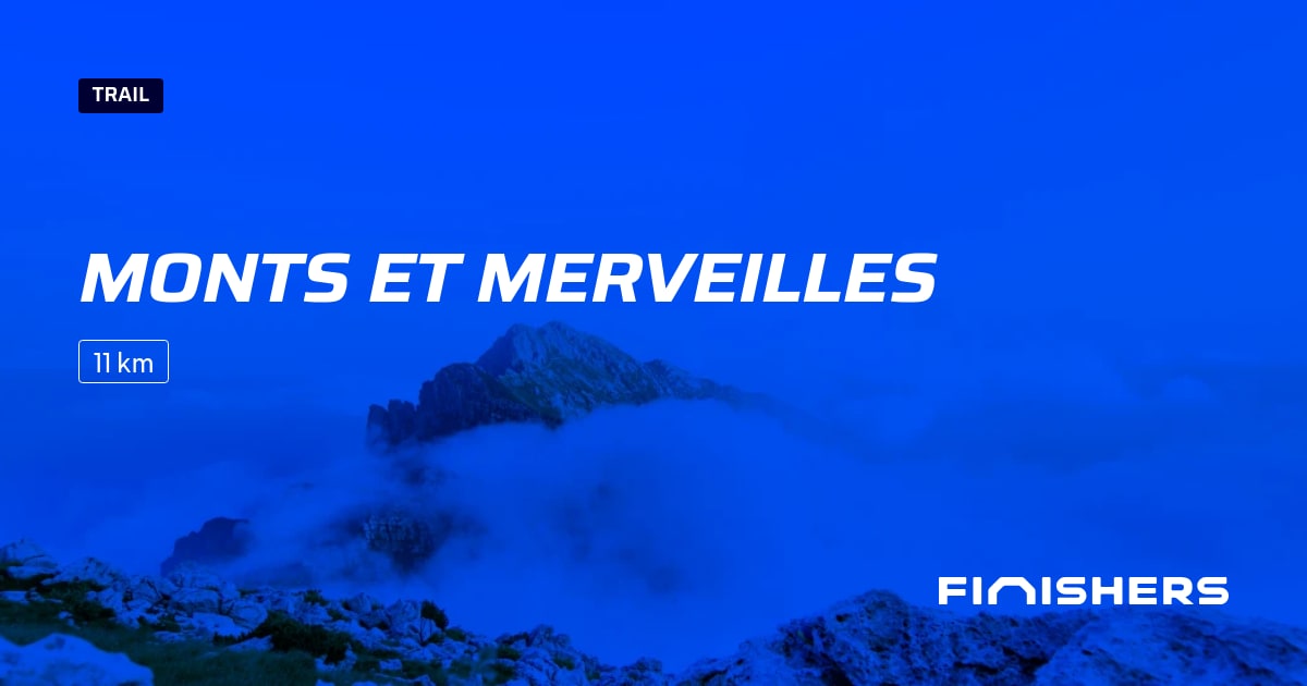🏃 Monts et Merveilles 2026 - All the information about the race and ...