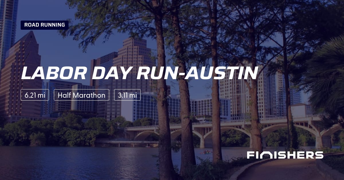 🏃 Labor Day Run-Austin 2026 - All the information about the race and ...
