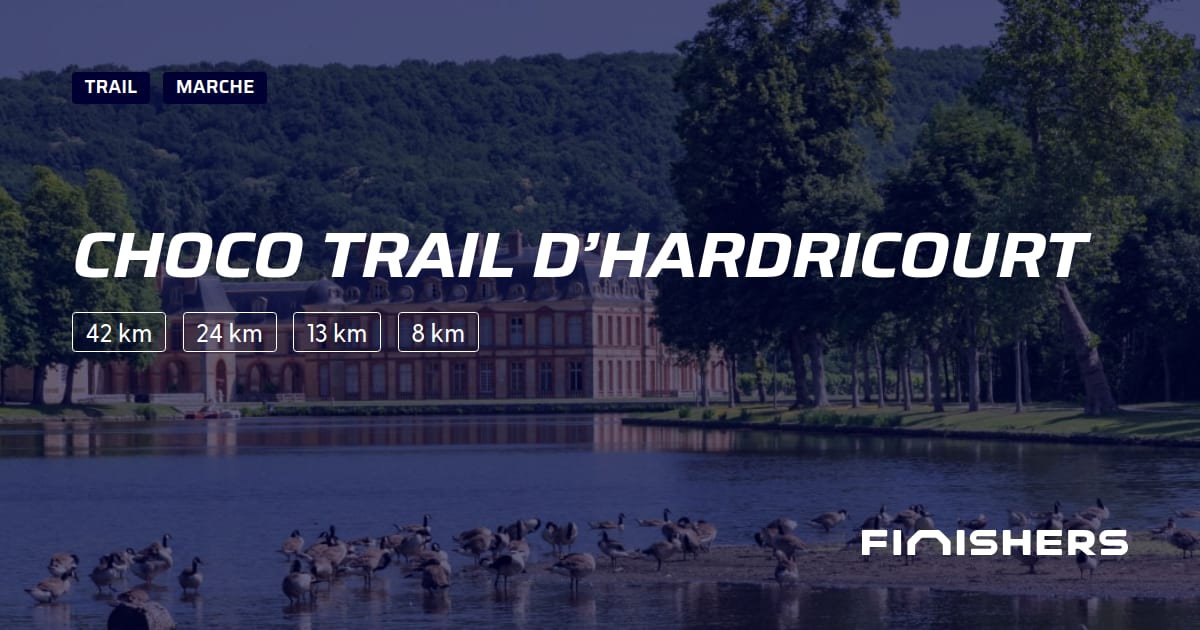 🏃 Choco Trail d’Hardricourt 2024 - Parcours, inscriptions & résultats ...