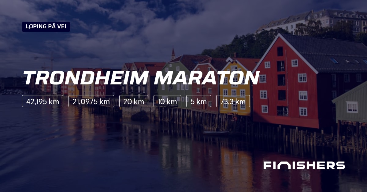 🏃 Trondheim Maraton 2025 - All informasjon om løpet og ...