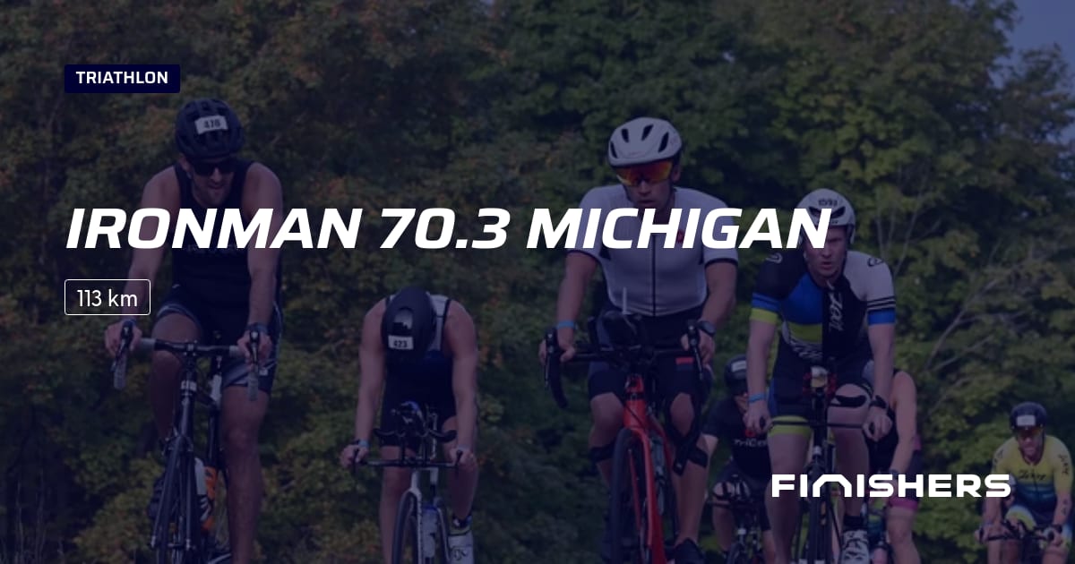 🏃 Ironman 70.3 Michigan 2026 - Parcours, inscriptions & résultats ...