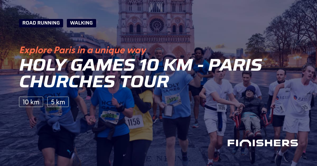 🏃 HOLY GAMES 10 KM - Paris Churches Tour 2026 - All the information ...