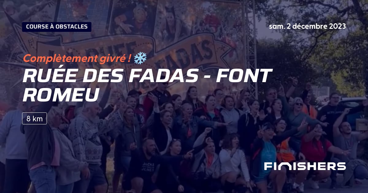 🏃 Ruée des Fadas - Font Romeu 2023 - Parcours, inscriptions & résultats ...