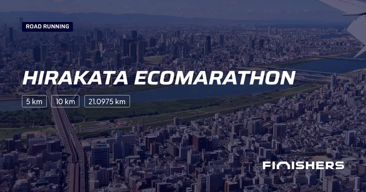🏃 Hirakata Ecomarathon 2026 - All the information about the race and registration process ...