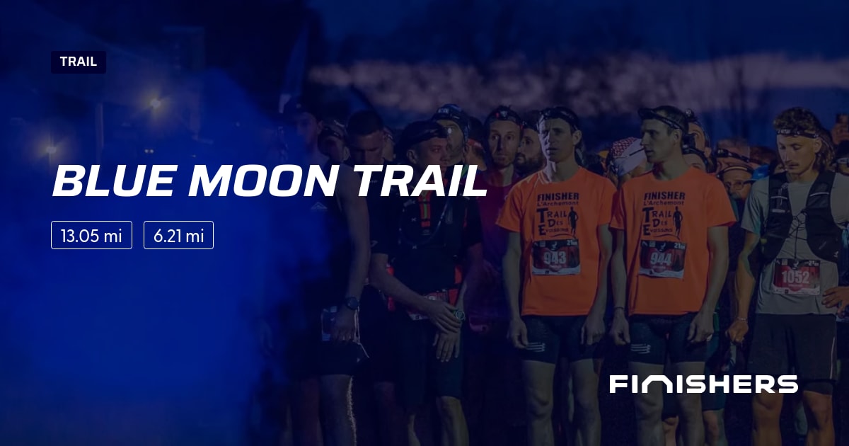 🏃 Blue Moon Trail 2027 - All the information about the race and ...