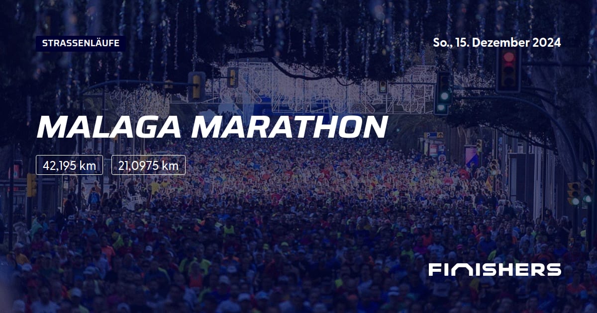 🏃 Malaga Marathon 2024 - Alle Strecken-, Ergebnis- und Anmeldeinfos ...