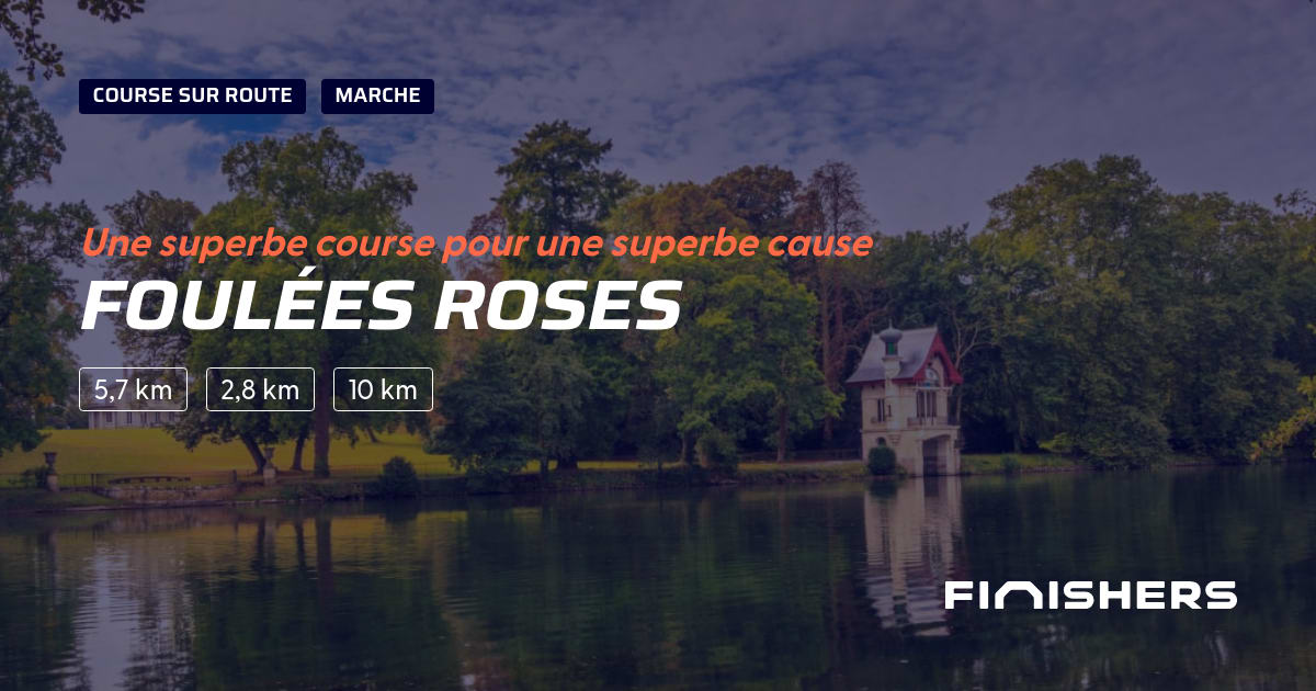 🏃 Foulées Roses 2026 - Parcours, inscriptions & résultats | Finishers