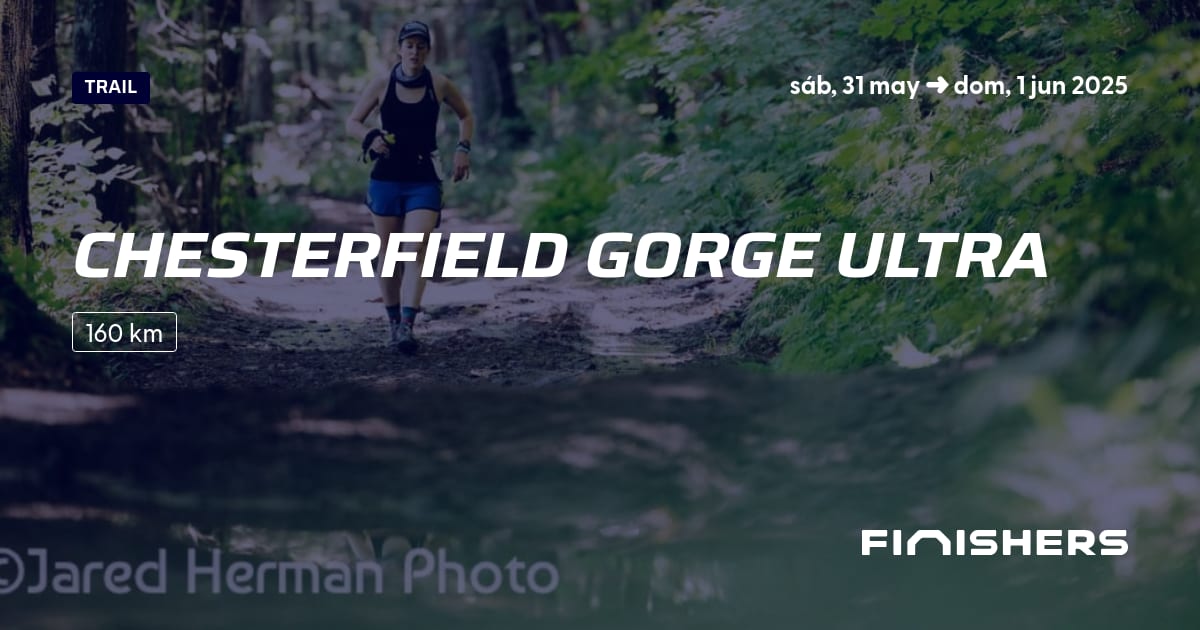 🏃 Chesterfield Gorge Ultra 2025 - Toda la información sobre los ...