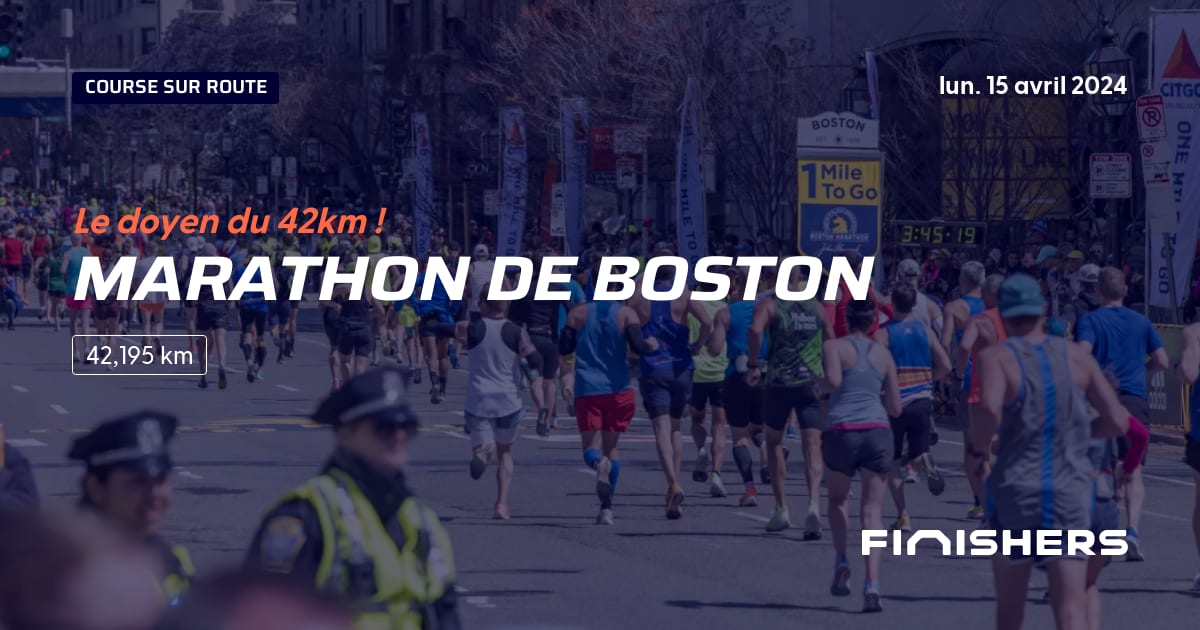 🏃 Marathon de Boston 2024 - Parcours, inscriptions & résultats | Finishers