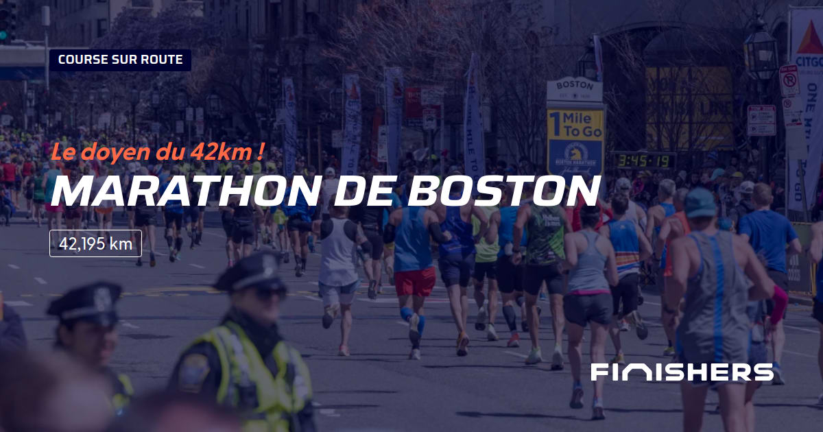 🏃 Marathon de Boston 2025 - Parcours, inscriptions & résultats | Finishers