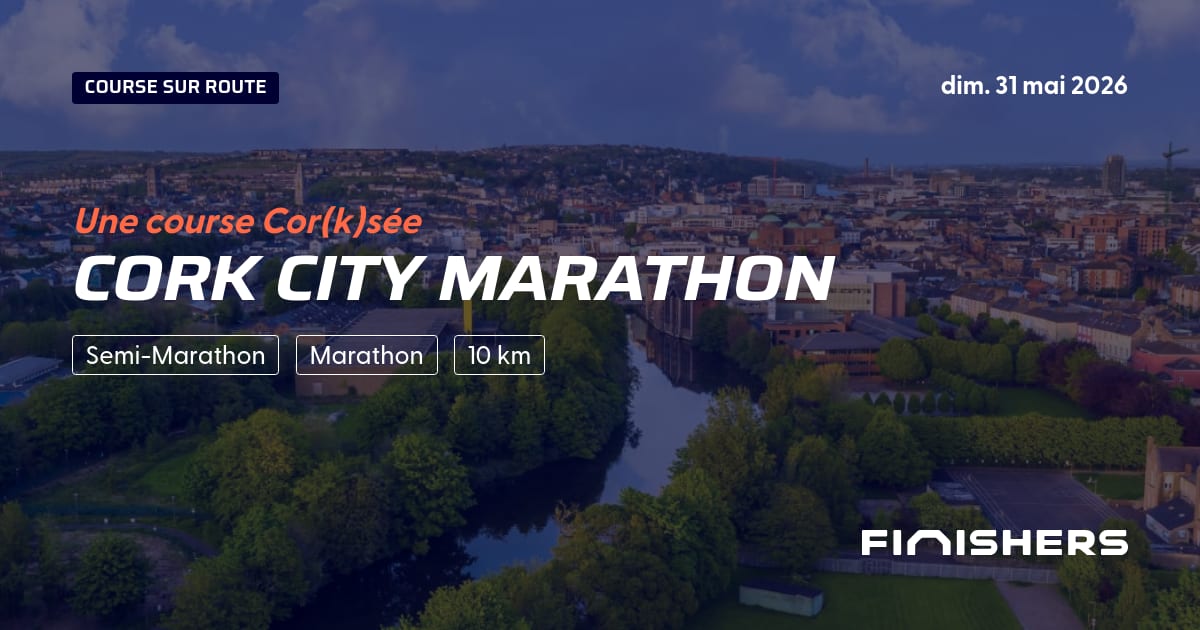 🏃 Cork City Marathon 2026 - Parcours, inscriptions & résultats | Finishers