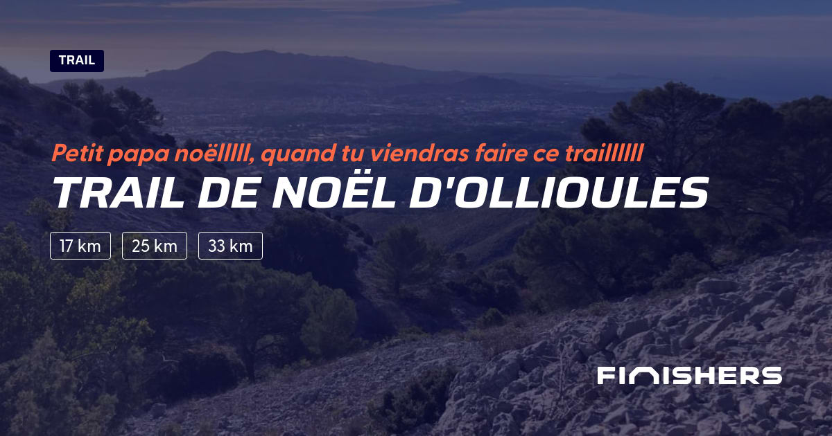 🏃 Trail de Noël d'Ollioules 2026 - Parcours, inscriptions & résultats ...