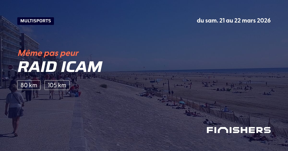 🏃 Raid Icam 2026 - Parcours, inscriptions & résultats | Finishers