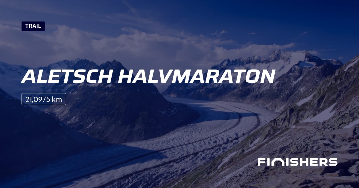 🏃 Aletsch Halvmaraton 2025 - Rute, tilmelding og resultater | Finishers
