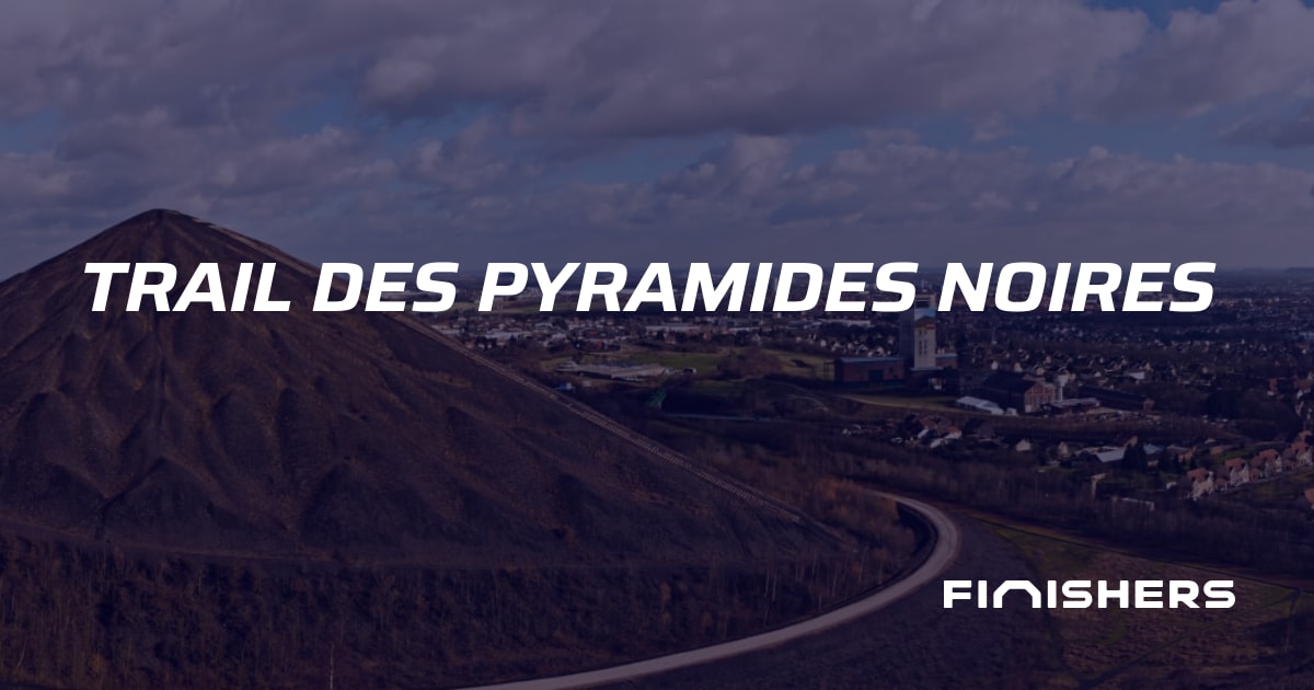 🏃 Trail des Pyramides Noires - All the information about the race and ...