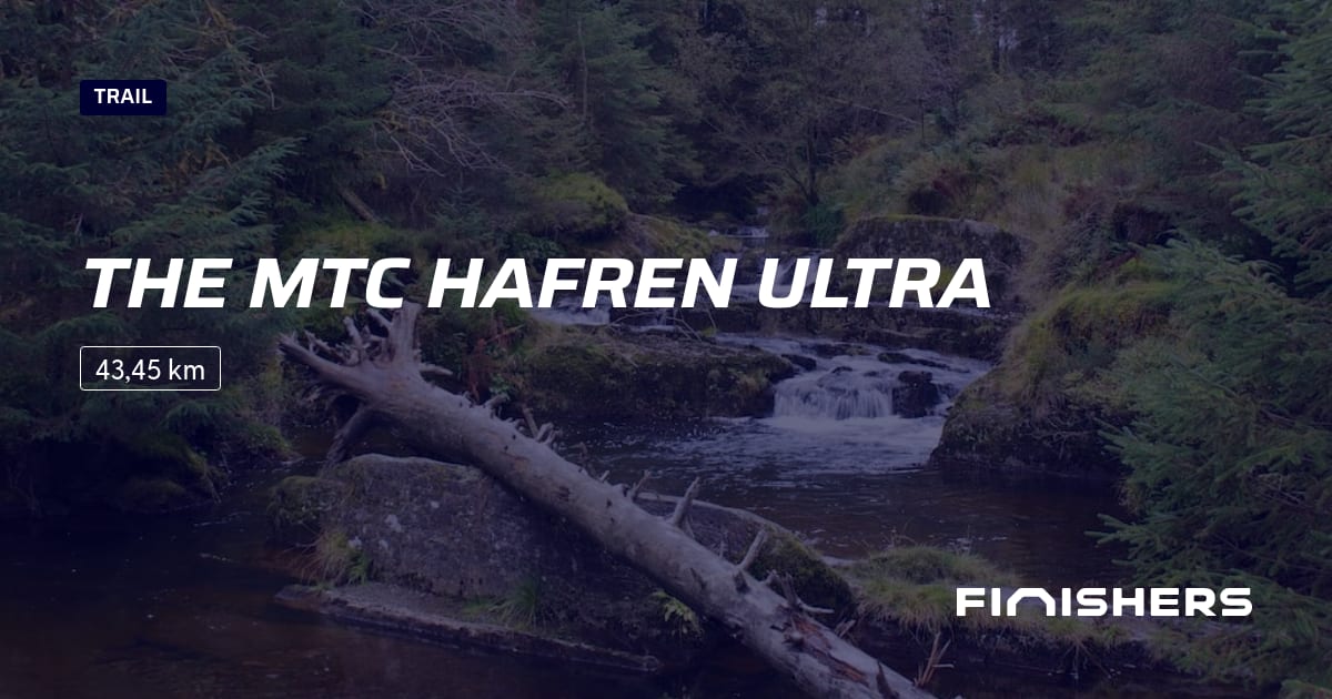 🏃 The MTC Hafren Ultra 2026 - Toda la información sobre los recorridos ...