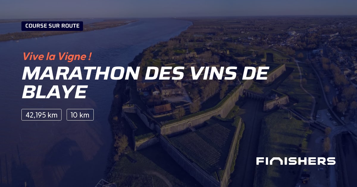 🏃 Marathon des Vins de Blaye 2025 - Parcours, inscriptions & résultats ...