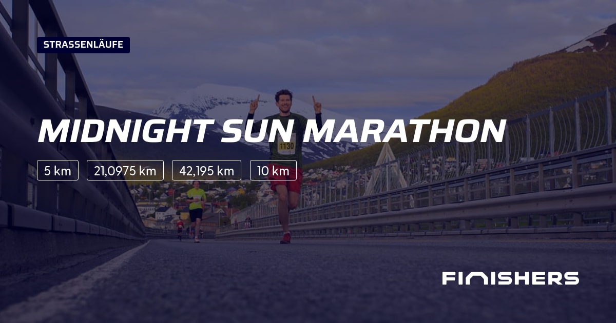🏃 Midnight Sun Marathon 2026 - Alle Strecken-, Ergebnis- und ...